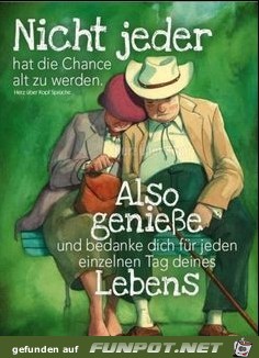 herziger Spruch 'Nicht jeder hat die Chance'
